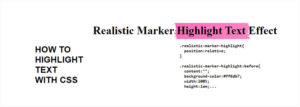 Highlight Text CSS: 7 Cool CSS Highlight Text Effects - Coding Dude